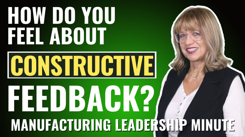 Constructive Feedback Manufacturing Training - Karico International Inc.
